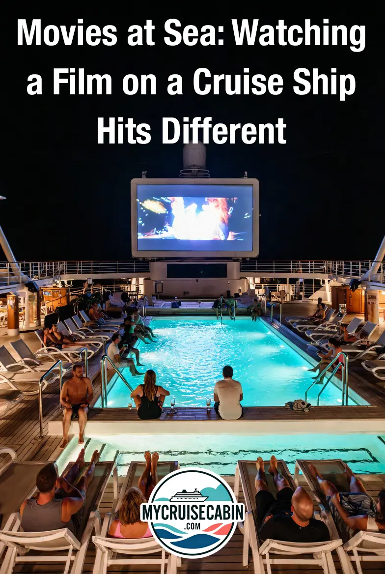 Movies at Sea: Watching a Film on a Cruise Ship Hits Different